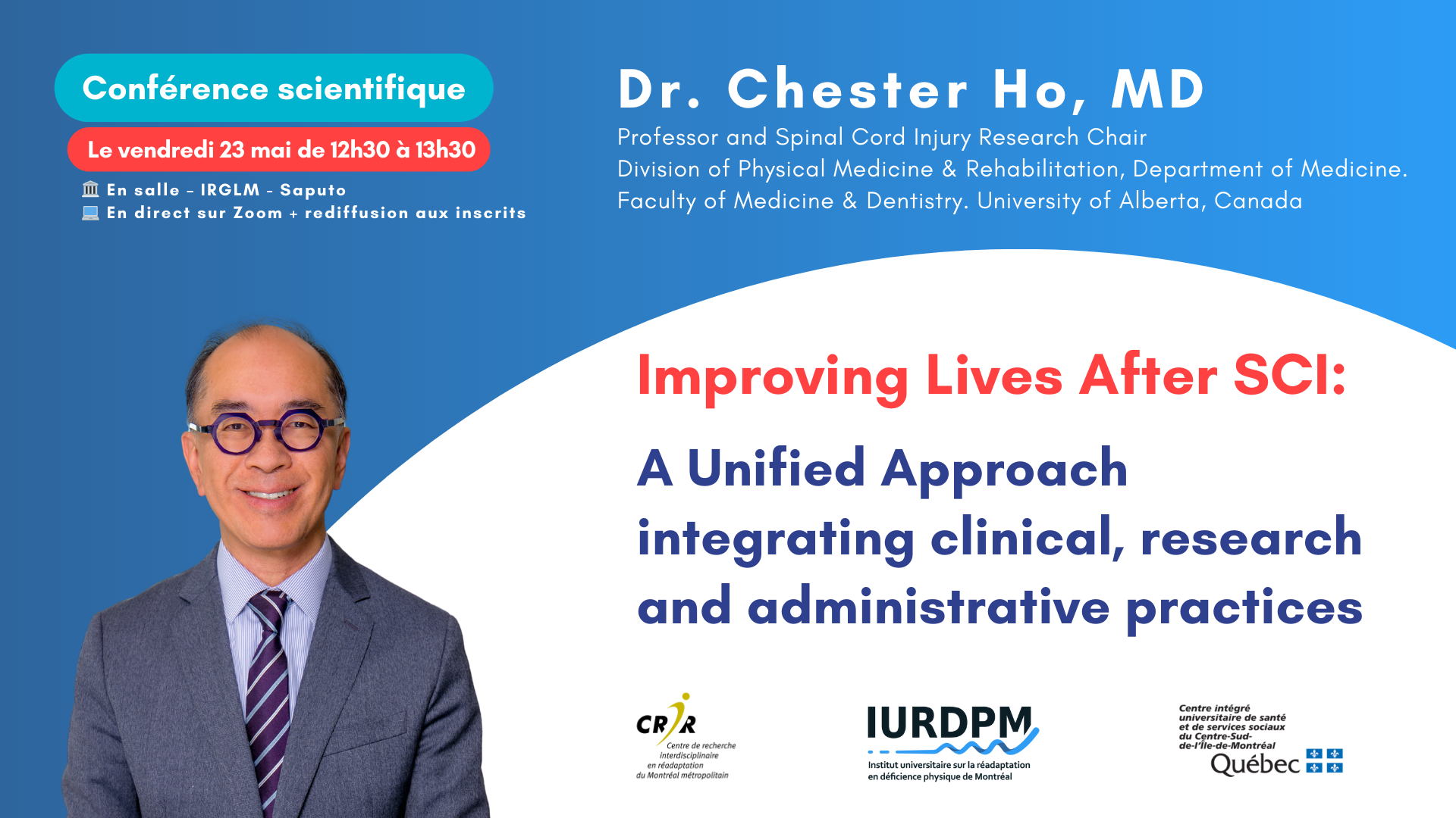 Dr. Chester Ho | Améliorer la réadaptation après une lésion médullaire ...